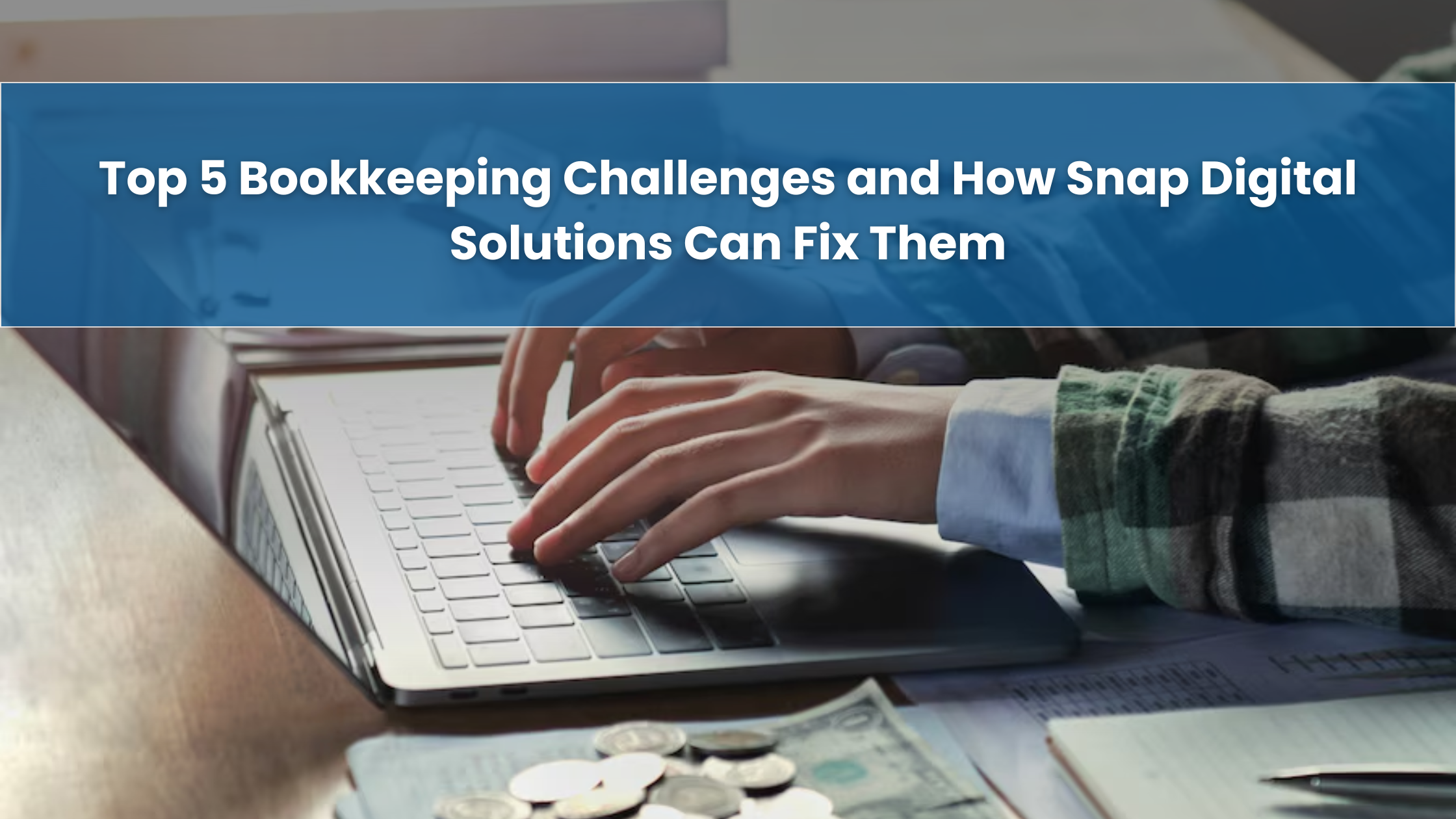 Bookkeeping Challenges and Solutions